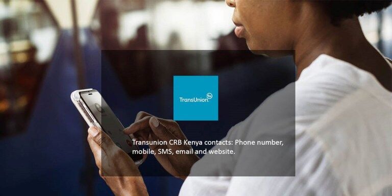 Transunion CRB Kenya contacts: Phone number, Mobile, SMS, Email and ...